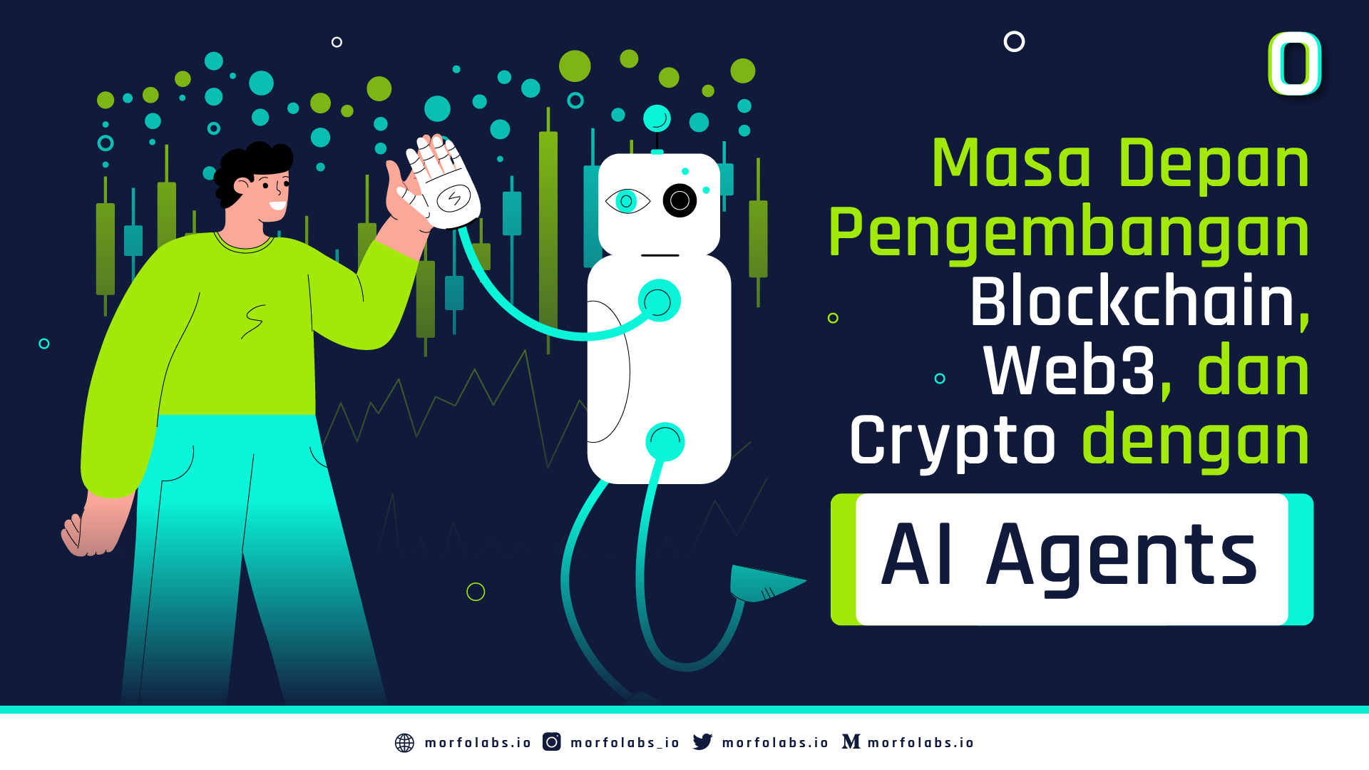 MASA DEPAN PENGEMBANGAN BLOCKCHAIN, WEB3, DAN CRYPTO DENGAN AI AGENTS - Morfolabs